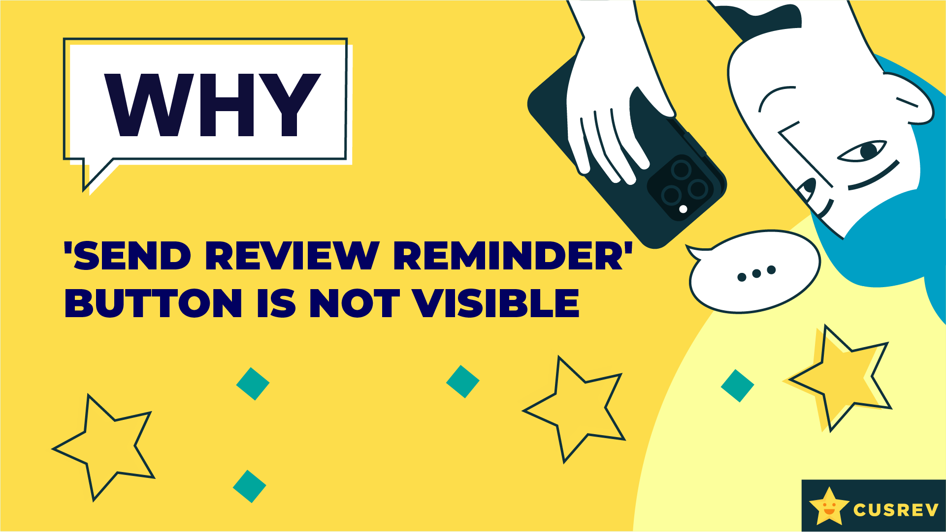 Why 'Send Review Reminder' Button is Not Visible? - CusRev Blog